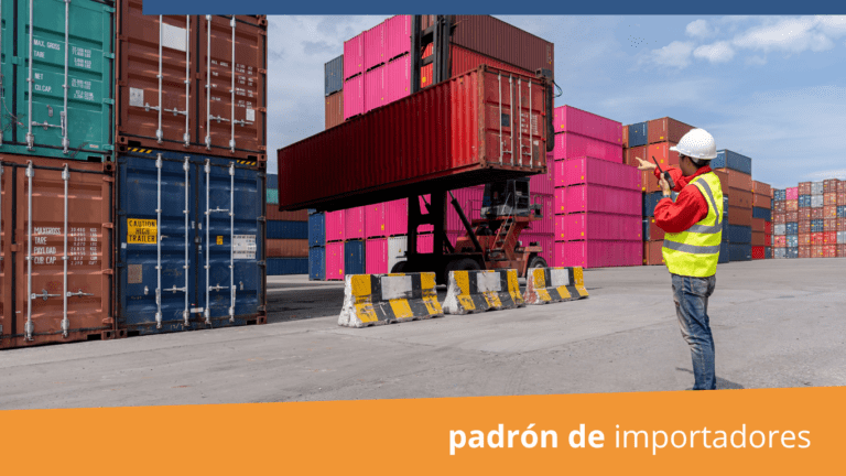 Padrón de importadores: Todo lo que necesitas saber